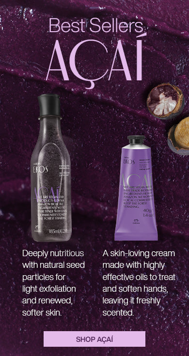 Ekos Açaí | Discover Our Energizing Collection - Natura
